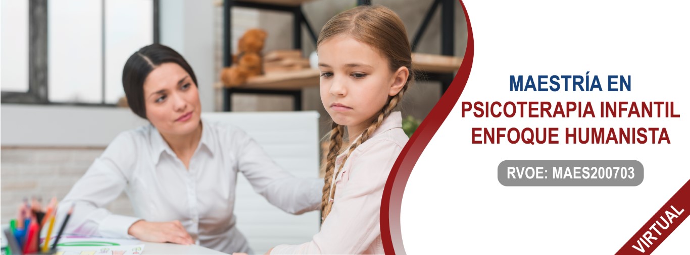 MaestrÍa En Psicoterapia Infantil Enfoque Humanista Virtual Uhmas